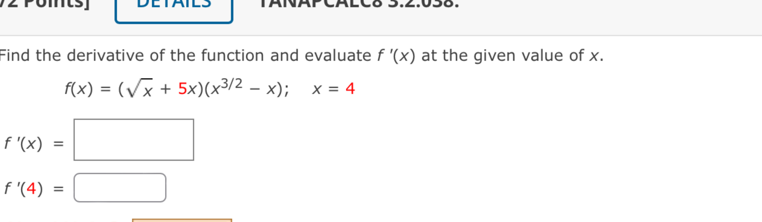 Solved Find the derivative of the function and evaluate | Chegg.com