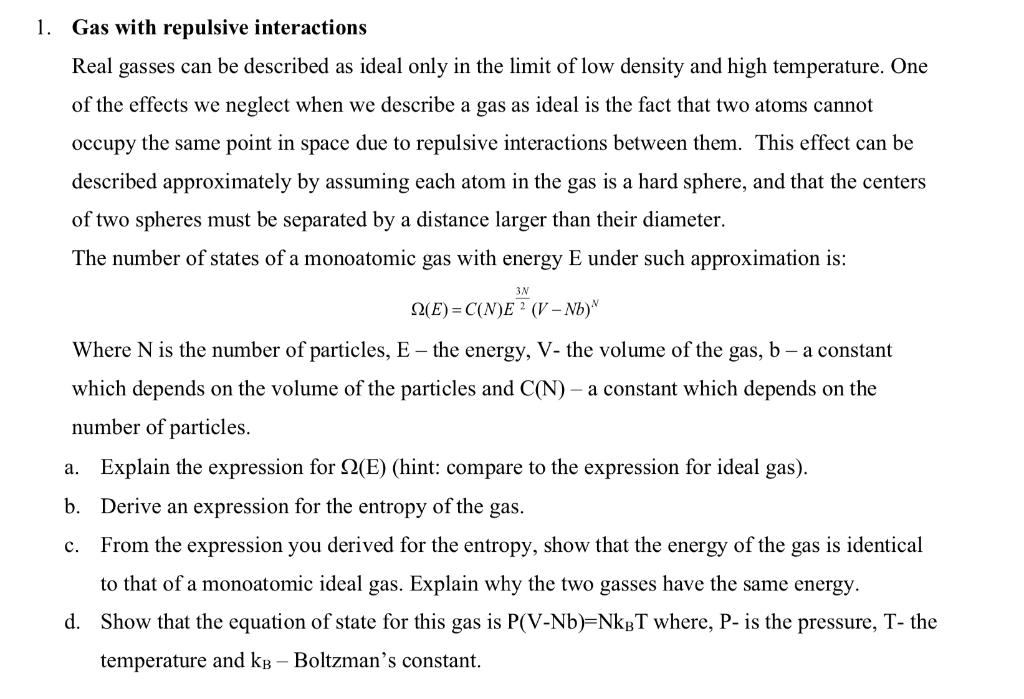 Solved 1. Gas with repulsive interactions Real gasses can be | Chegg.com