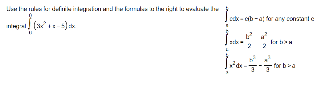 Solved Use the rules for definite integration and the | Chegg.com