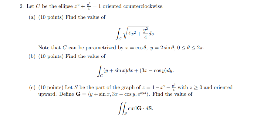 Solved 2. Let C be the ellipse 22 + x = 1 oriented | Chegg.com