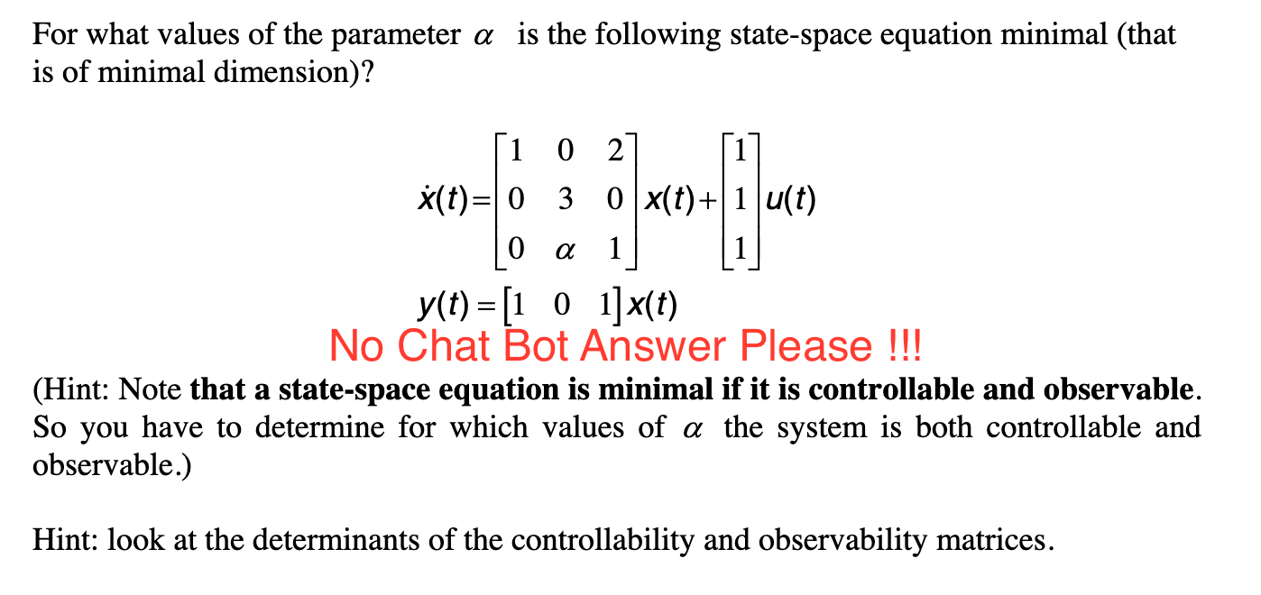 Solved For what values of the parameter α is the following | Chegg.com