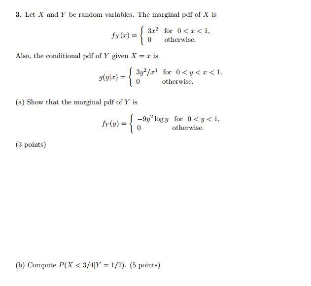 Solved 3. Let X and Y be random variables. The marginal pdf | Chegg.com