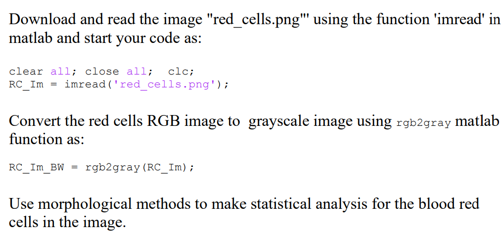 Solved Should Be Used For Loops Bwlabel Function Not
