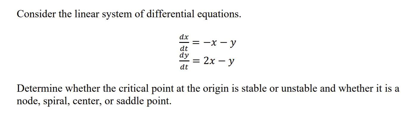 Solved Consider the linear system of differential equations. | Chegg.com