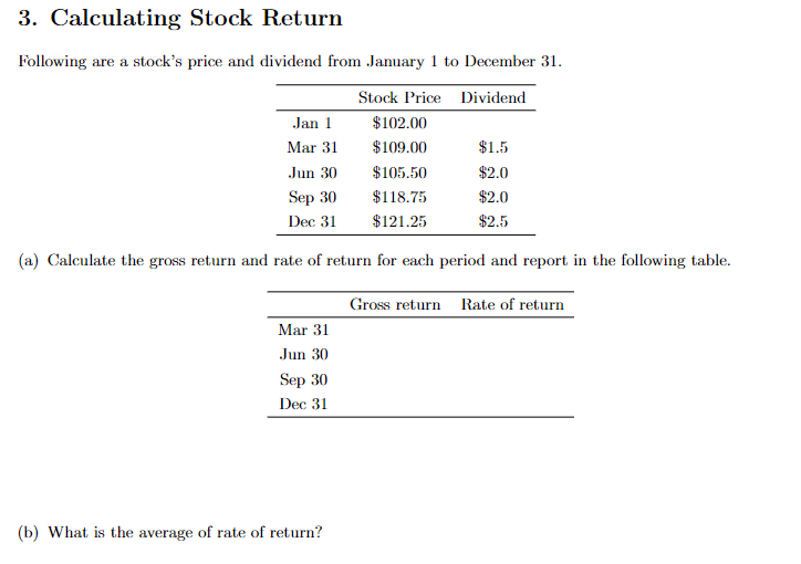 Solved 3. Calculating Stock Return Following are a stock's | Chegg.com