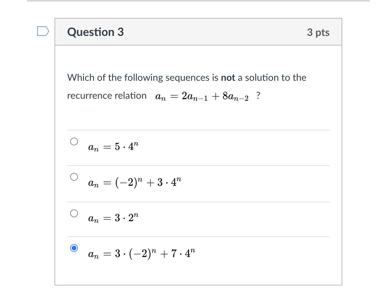 Solved Question 3 3 pts Which of the following sequences is | Chegg.com
