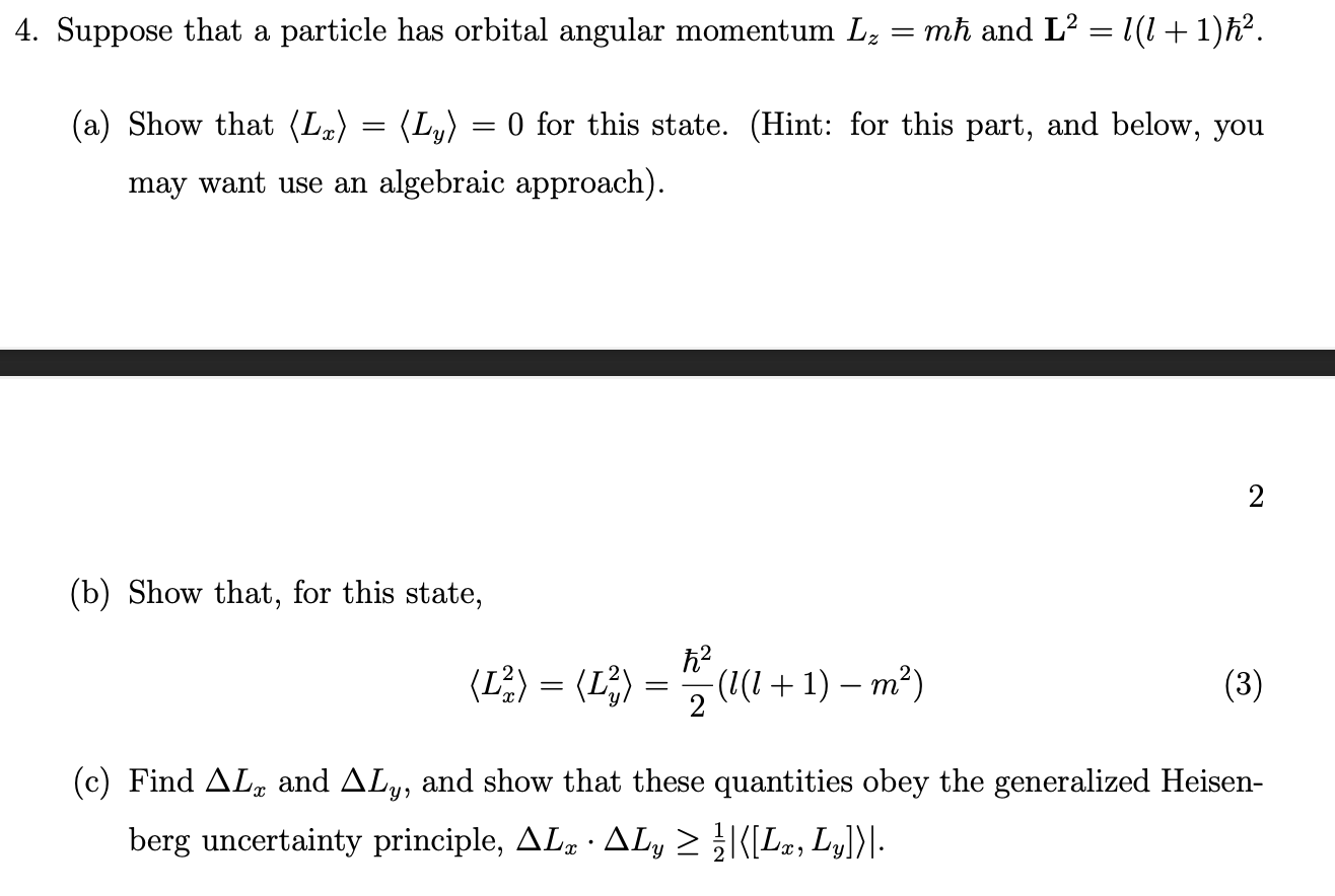 Solved 4. Suppose that a particle has orbital angular | Chegg.com