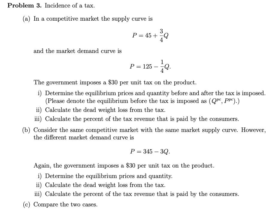 Solved Problem 3. Incidence of a tax. (a) In a competitive | Chegg.com