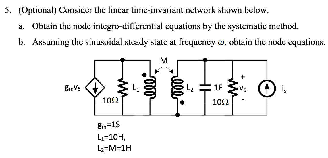 Solved 5. (Optional) Consider the linear time-invariant | Chegg.com