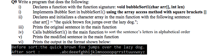 Solved Q9 Write a program that does the following: Declares | Chegg.com