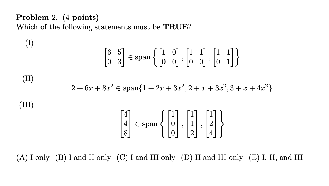Solved Problem 2. (4 points) Which of the following | Chegg.com