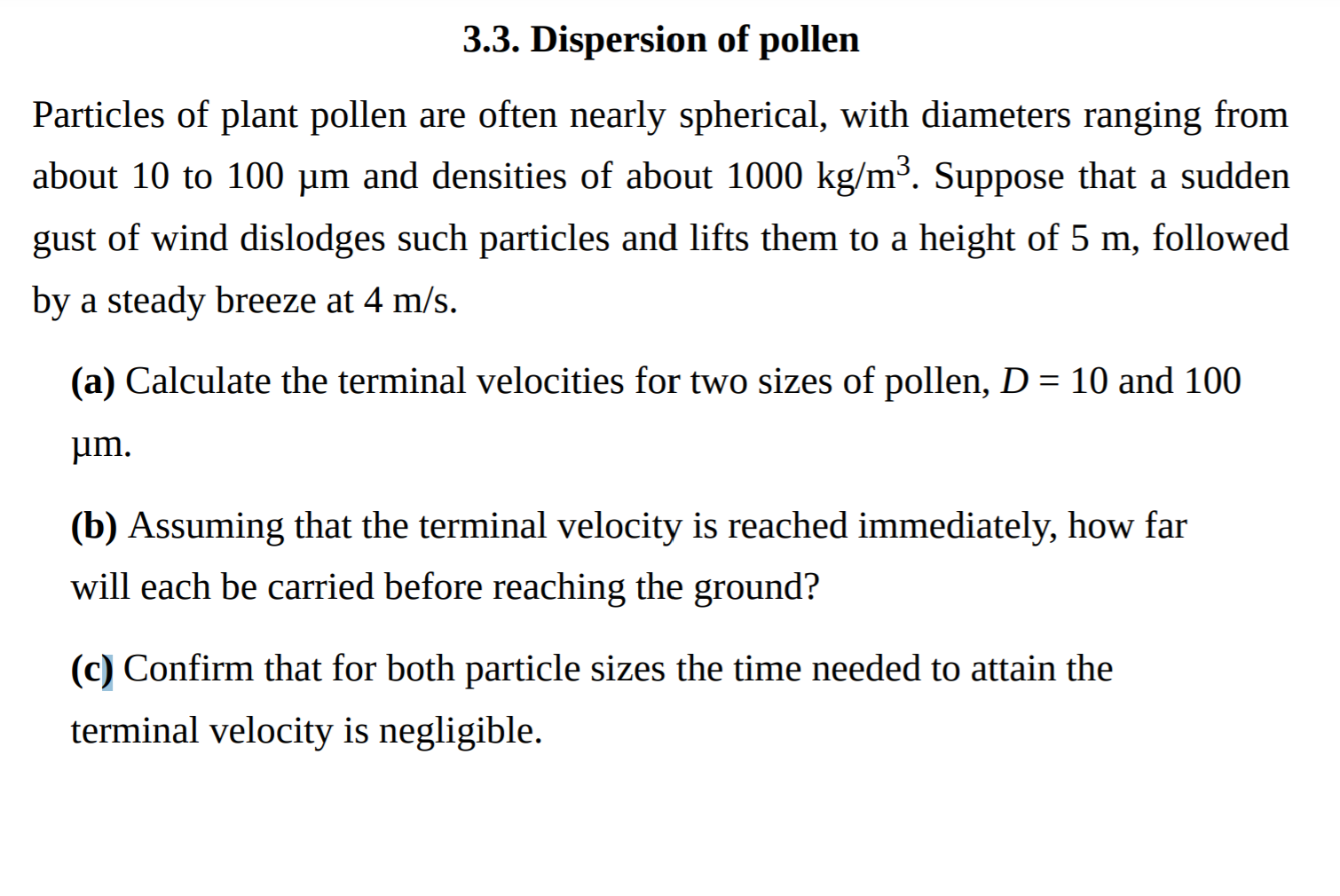 3.3. Dispersion of pollen Particles of plant pollen | Chegg.com
