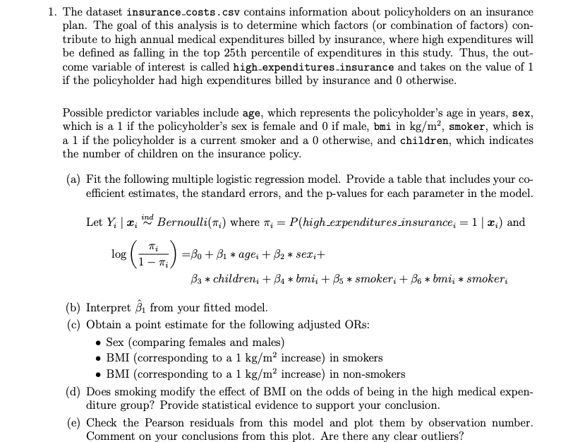 Solved The dataset insurance_costs.csv contains information | Chegg.com