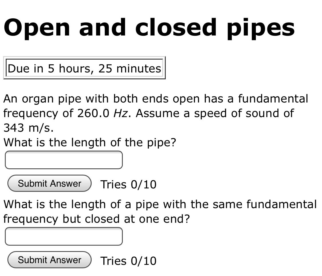 Solved Open and closed pipes Due in 5 hours, 25 minutes An | Chegg.com