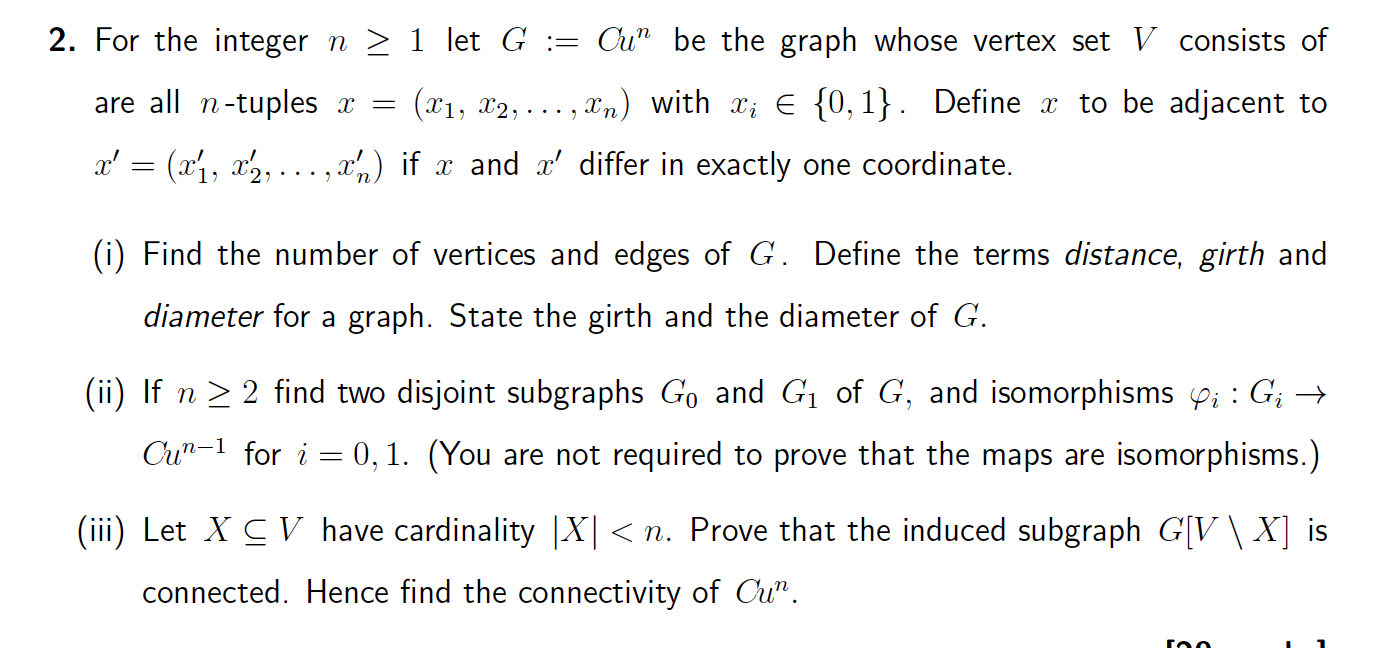 Solved 2. For the integer n > 1 let G := Cu" be the graph | Chegg.com
