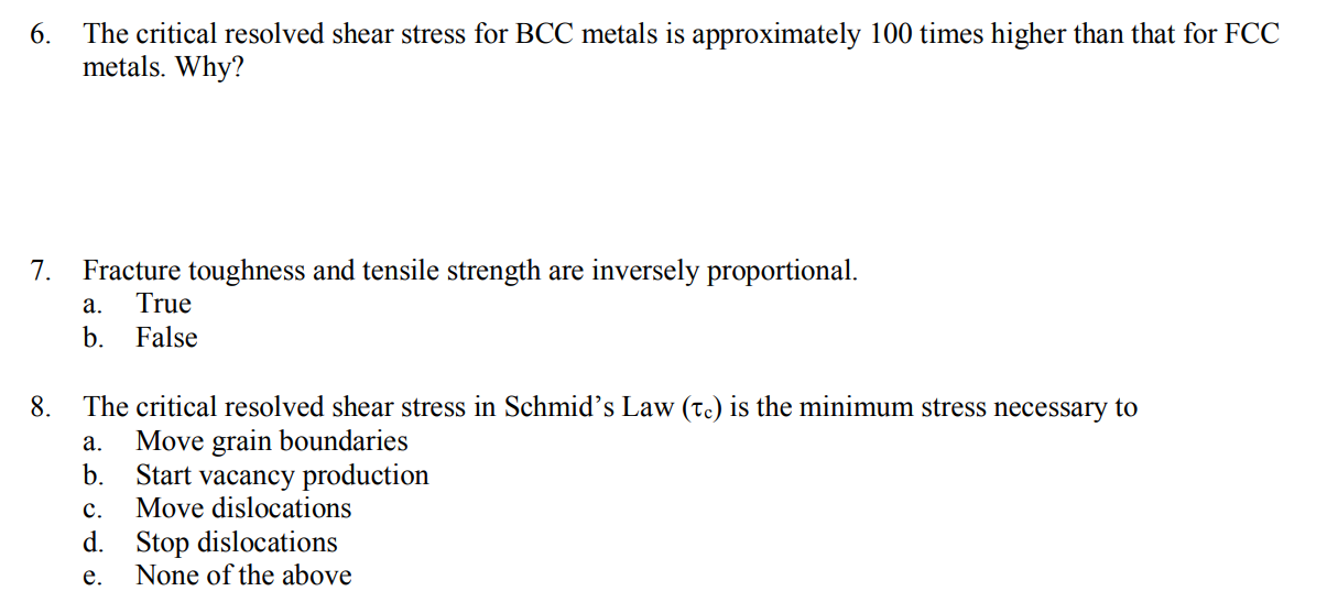 Solved 6. The critical resolved shear stress for BCC metals | Chegg.com