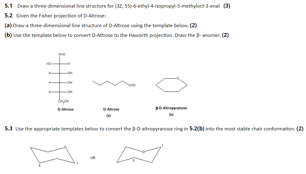 Solved 5.1 Draw a three-dimensional line structure for (3Z, | Chegg.com