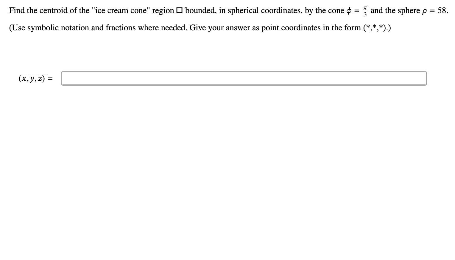 Solved Find the centroid of the "ice cream cone" region | Chegg.com