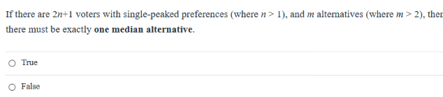 Solved If there are 2n+1 voters with single-peaked | Chegg.com