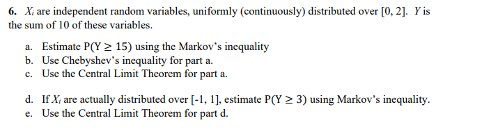 Solved 6. Xi are independent random variables, uniformly | Chegg.com