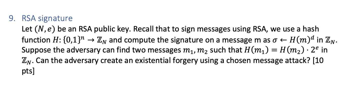 Solved 9. RSA signature Let (N, e) be an RSA public key. | Chegg.com