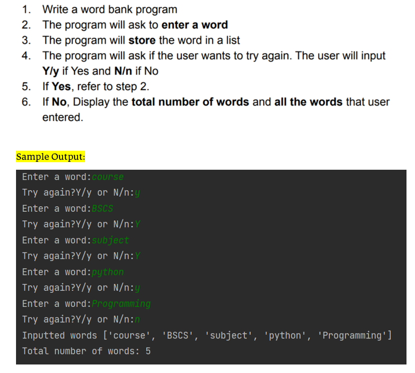 Solved 1. Write a word bank program 2. The program will ask | Chegg.com