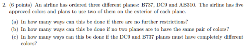 Solved 2. (6 points) An airline has ordered three different | Chegg.com