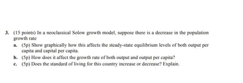 Solved 3. (15 points) In a neoclassical Solow growth model, | Chegg.com