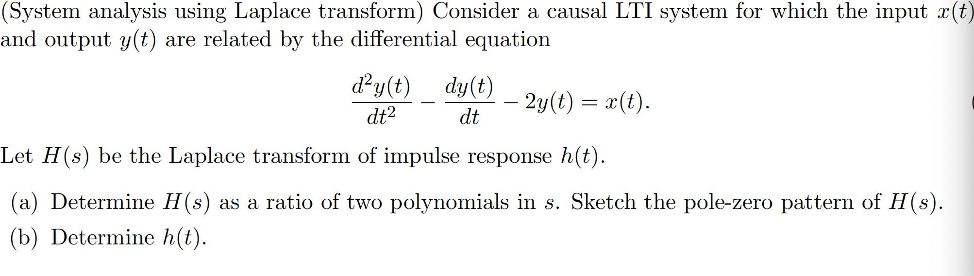 Solved System analysis using Laplace transform) Consider a | Chegg.com