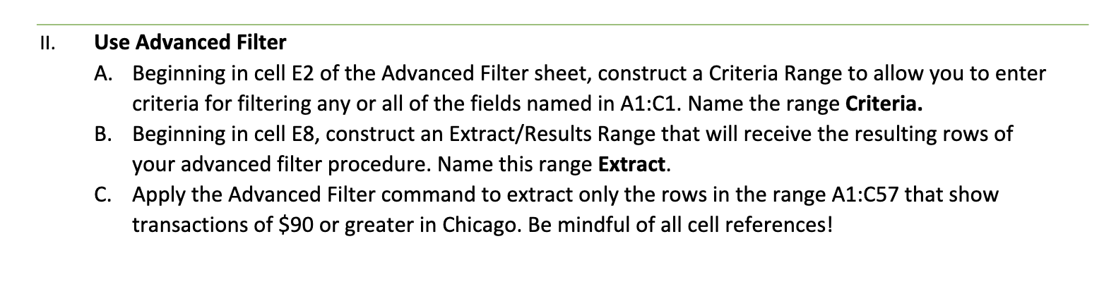 Solved II. Use Advanced Filter A. Beginning in cell E2 of | Chegg.com