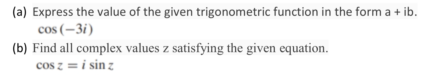 Solved (a) Express the value of the given trigonometric | Chegg.com