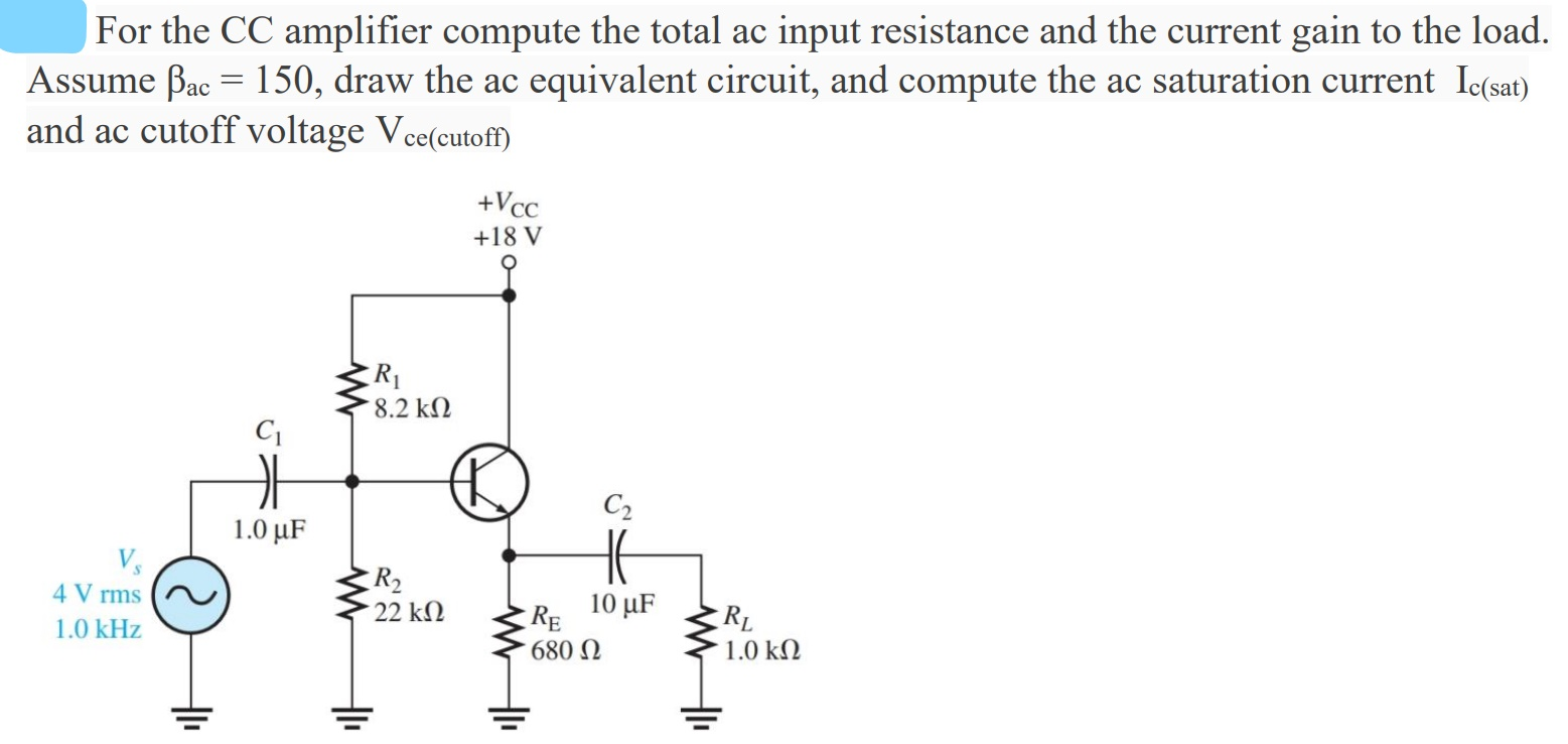 Solved For the CC amplifier compute the total ac input | Chegg.com