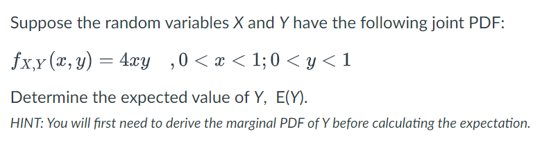 Solved Suppose the random variables X and Y have the | Chegg.com