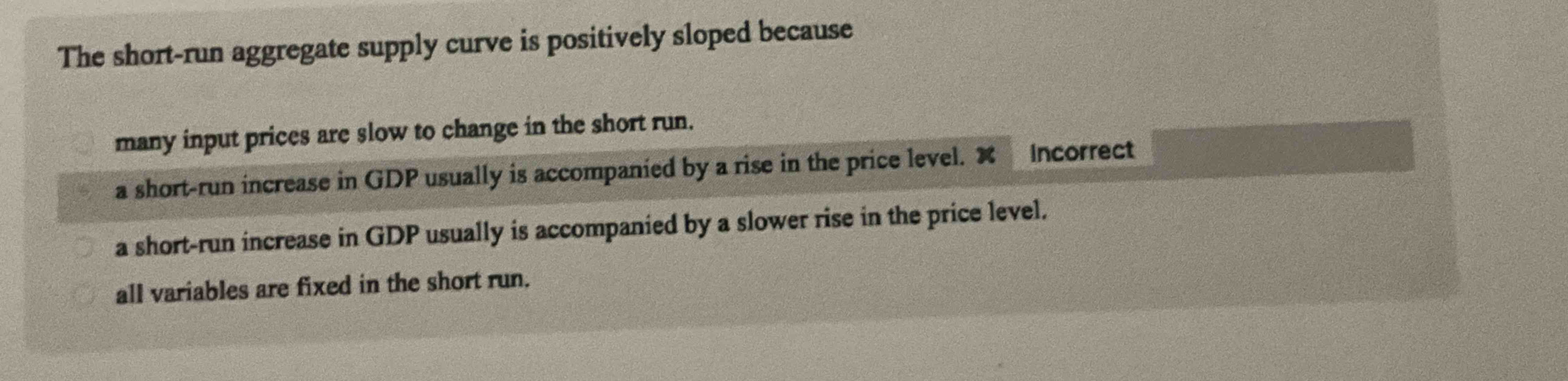 Solved The short-run aggregate supply curve is positively | Chegg.com