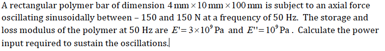 Solved A rectangular polymer bar of dimension 4 mm×10 mm×100 | Chegg.com