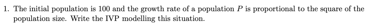 Solved The initial population is 100 ﻿and the growth rate of | Chegg.com