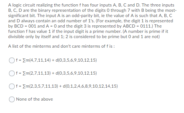 Solved A Logic Circuit Realizing The Function F Has Four 