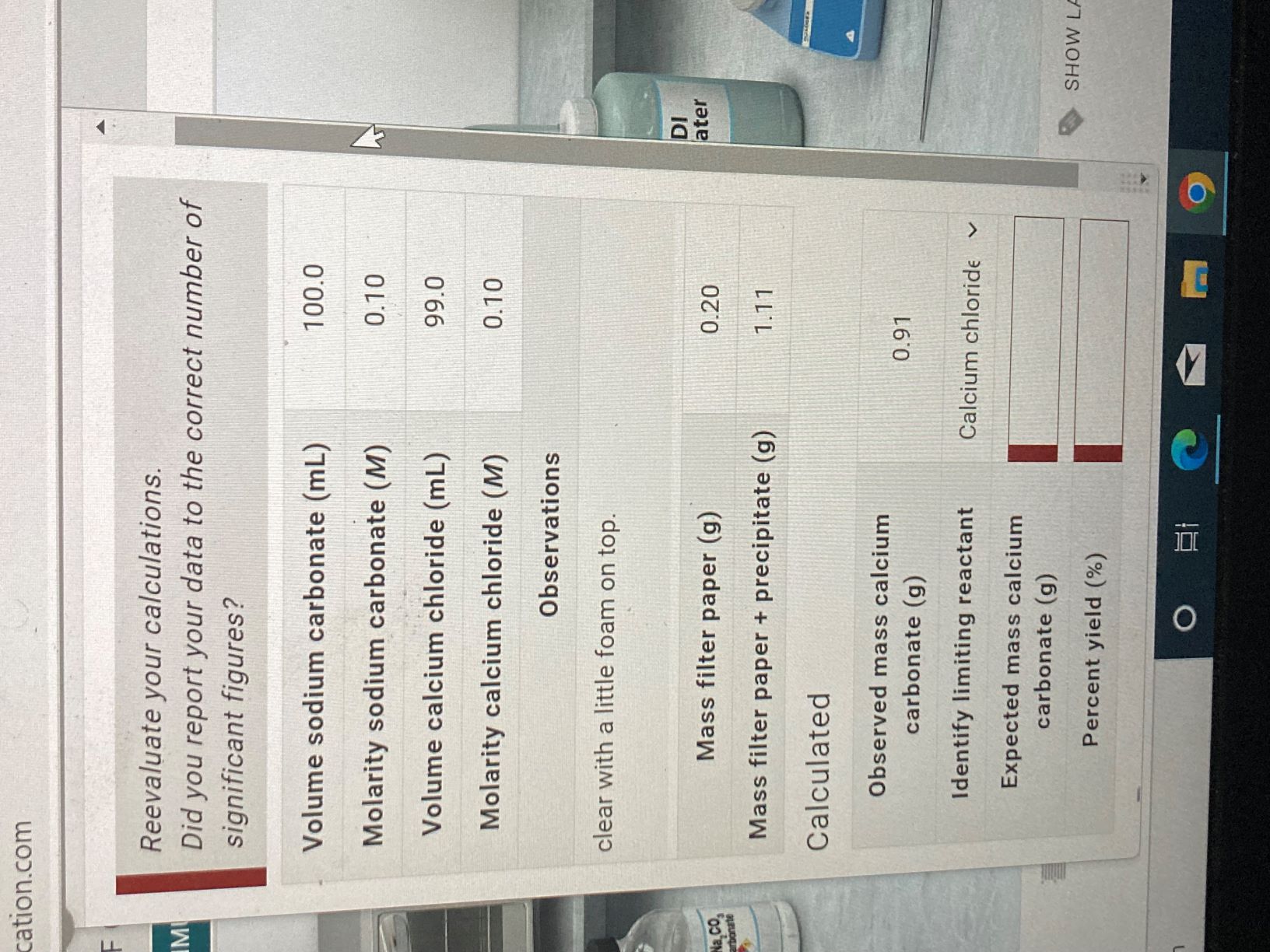 Solved Reevaluate your calculations. Did you report your | Chegg.com