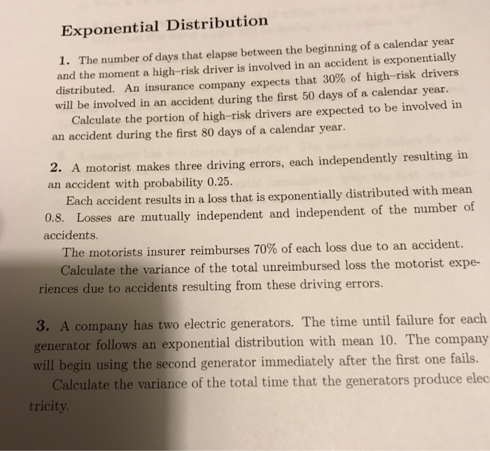 Solved Exponential Distribution 1. The number of days that | Chegg.com