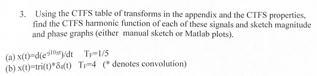 Using Ctfs table of transforms in the appendix and | Chegg.com