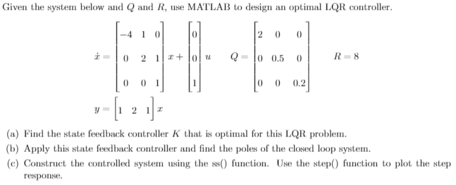 Solved Please complete the problem in Matlab. Along with the | Chegg.com