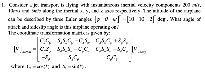 Solved Consider a jet transport is flying with instantaneous | Chegg.com
