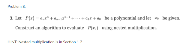 Solved 3. Let P(x)=anxn+an−1xn−1+⋯+a1x+a0 be a polynomial | Chegg.com