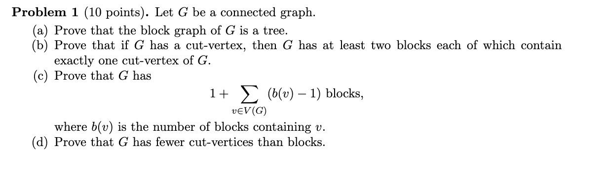 Problem 1 (10 points). Let G be a connected graph. | Chegg.com