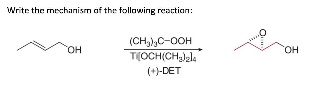 Solved Write the mechanism of the following reaction: | Chegg.com