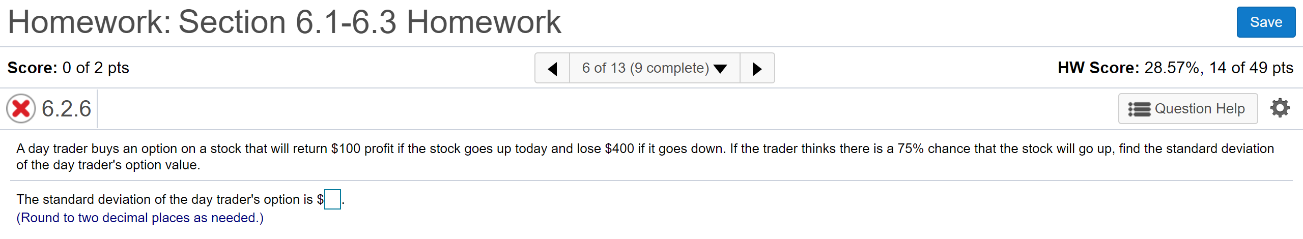 Solved Homework Section 6 1 6 3 Homework Save Score 0 Of 2