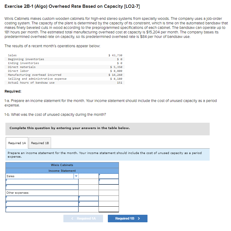[Solved]: Exercise 2B-1 (Algo) Overhead Rate Based on Capac
