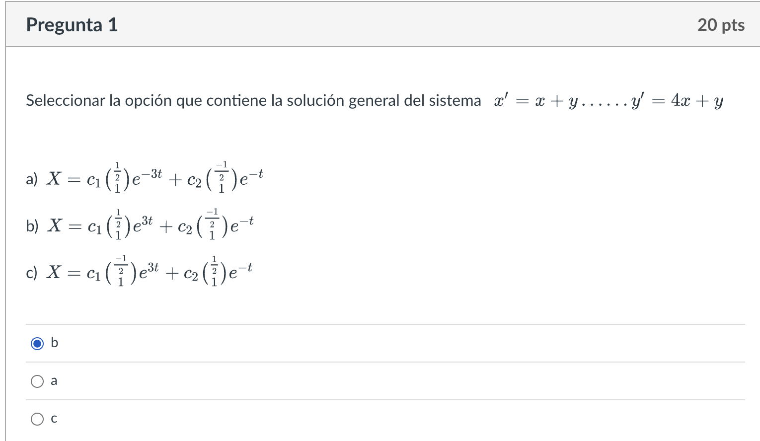 Solved Seleccionar la opción que contiene la solución | Chegg.com