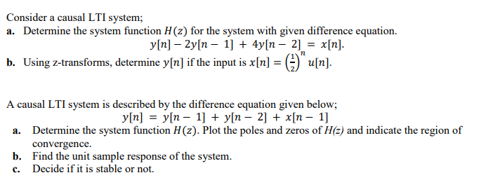 Solved Consider a causal LTI system; a. Determine the system | Chegg.com
