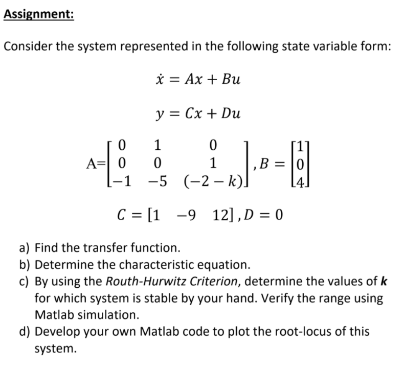 Solved Assignment: Consider the system represented in the | Chegg.com